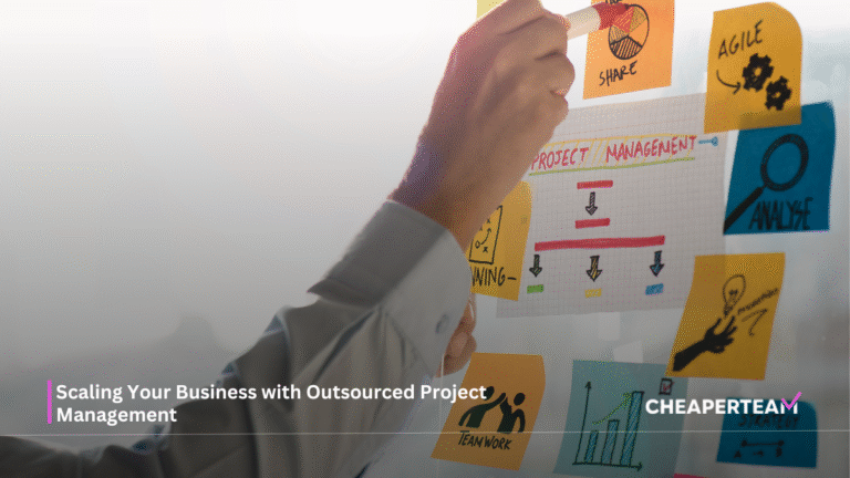 Scaling Your Business with Outsourced Project Management in 2025